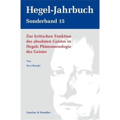 预订【德语】Zur kritischen Funktion des absoluten Geistes in Hegels Phänomenologie des Geis
