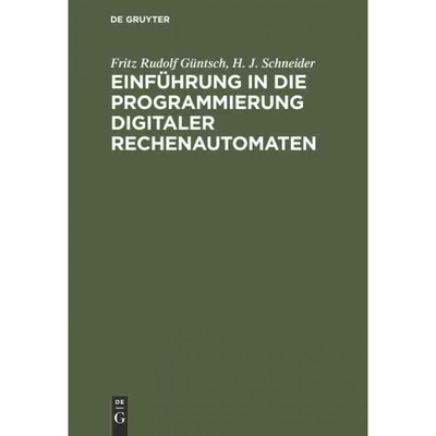 按需印刷不退不换DEG Einführung in die Programmierung digitaler Rechenautomaten[9783110019698]