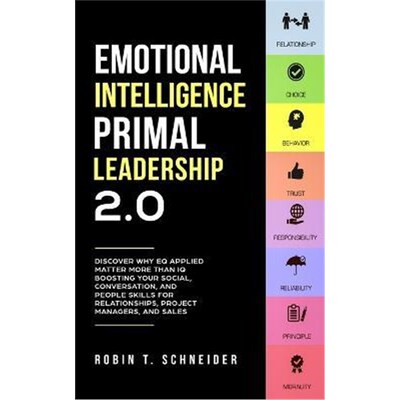 预订不退不换Emotional Intelligence Primal Leadership 2.0:Discover Why EQ Applied Matter More Than IQ Boosting Your Socia