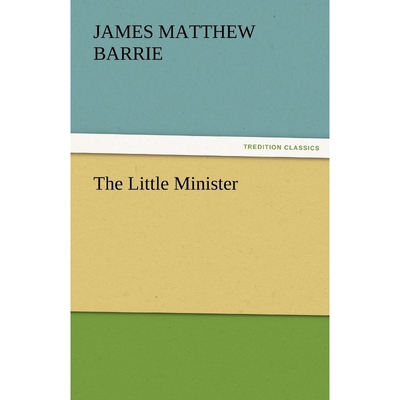 按需印刷不退不换The Little Minister[9783842427679]