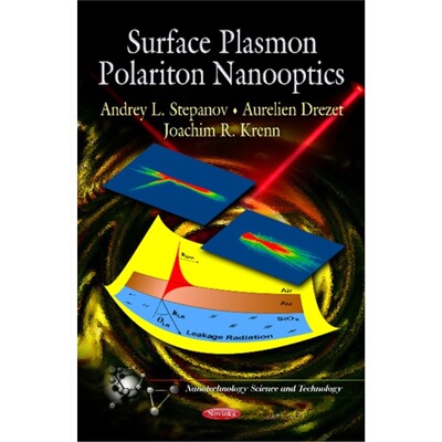 预订不退不换Surface Plasmon Polariton Nanooptics[9781619423527]