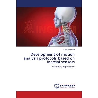 按需印刷Development of motion analysis protocols based on inertial sensors[9783838333564]