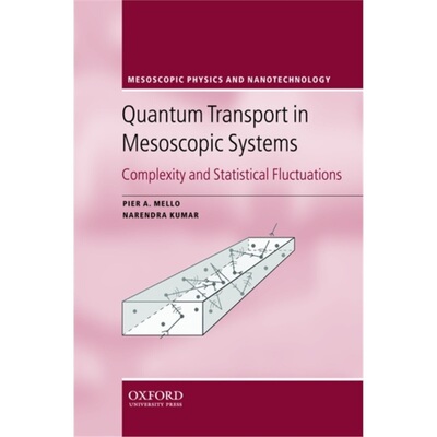 预订不退不换Quantum Transport in Mesoscopic Systems[9780198525837]