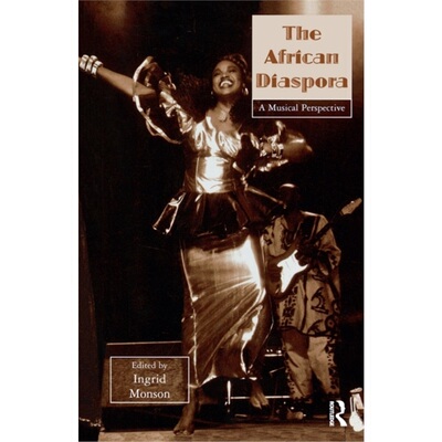 预订不退不换The African Diaspora:A Musical Perspective[9781138966277]