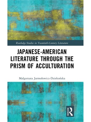 按需印刷TF Japanese American Literature through the Prism of Acculturation