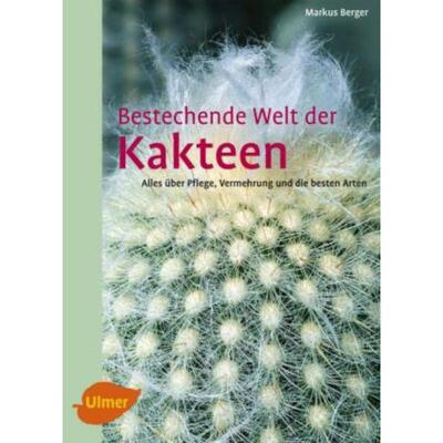 预订【德语】 Bestechende Welt der Kakteen:Alles über Pflege, Vermehrung und die besten