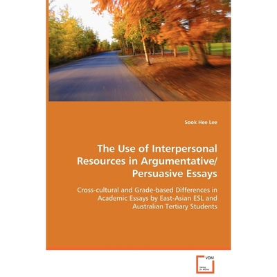 按需印刷The Use of Interpersonal Resources in Argumentative/Persuasive Essays[9783639046090]