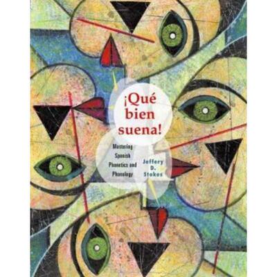预订Que Bien Suena:Mastering Spanish Phonetics and Phonology