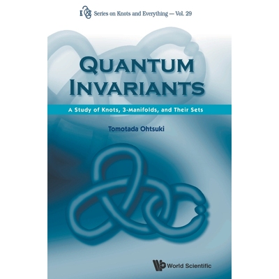 按需印刷QUANTUM INVARIANTS[9789810246754]