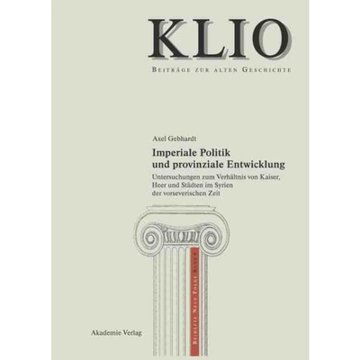 按需印刷不退不换DEG Imperiale Politik und provinziale Entwicklung[9783050036809]