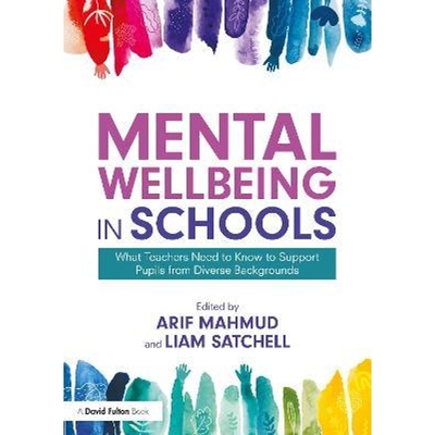 按需印刷Mental Wellbeing in Schools:What Teachers Need to Know to Support Pupils from Diverse Backgrounds[9780367749651]