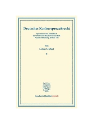 预订【德语】Deutsches Konkursproze?recht.:Mit einem Register. Systematisches Handbuch der Deutschen Rechtswissenschaft.