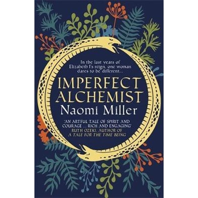 预订Imperfect Alchemist:A spellbinding story based on a remarkable Tudor life