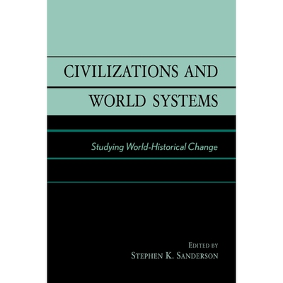 按需印刷不退不换Civilizations and World Systems[9780761991052]