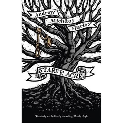 预订Starve Acre:'Beautifully written and triumphantly creepy' Mail on Sunday