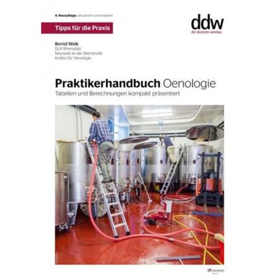 预订【德语】 Praktikerhandbuch Oenologie:Tabellen und Berechnungen kompakt prasentiert. Tipps für die Praxis