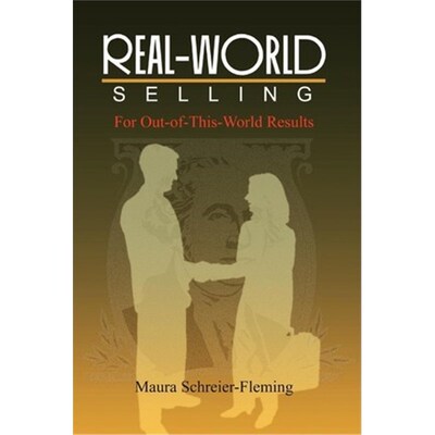 按需印刷Real-world Selling:For Out-of-this-world Results[9780759667136]