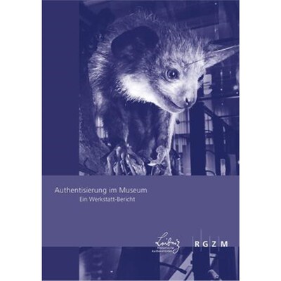 预订不退不换德语 Authentisierung im Museum:Ein Werkstatt-Bericht