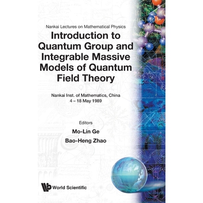 按需印刷Introduction to Quantum Group and Integrable Massive Models of Quantum Field Theory[9789810202071]
