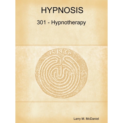 按需印刷不退不换Hypnosis 301 - Hypnotherapy - Advanced Course[9781105797330]