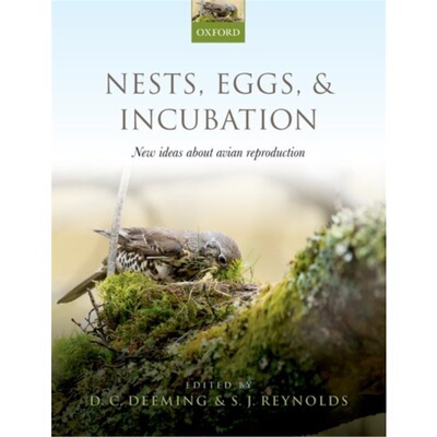 预订Nests, Eggs, and Incubation:New ideas about avian reproduction[9780198791683]