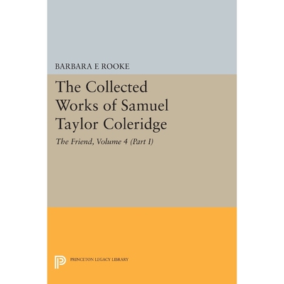 按需印刷不退不换The Collected Works of Samuel Taylor Coleridge, Volume 4 (Part I)[9780691628257]