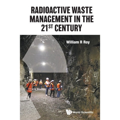 按需印刷Radioactive Waste Management in the 21st Century[9789811230080]