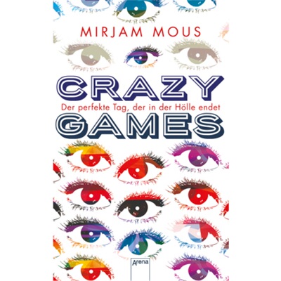 预订不退不换德语Crazy Games. Der perfekte Tag, der in der Holle endet[9783401069791]