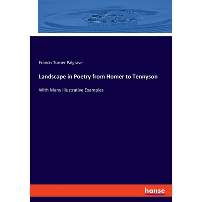 按需印刷不退不换Landscape in Poetry from Homer to Tennyson[9783337778330]