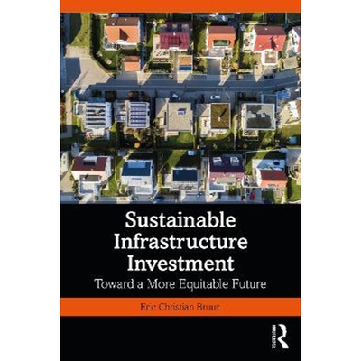 按需印刷Sustainable Infrastructure Investment:Toward a More Equitable Future[9781032157979]