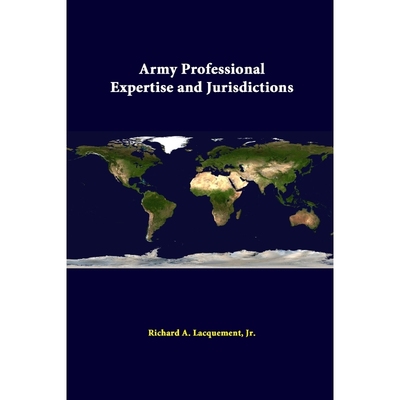 按需印刷Army Professional Expertise And Jurisdictions[9781312334496]