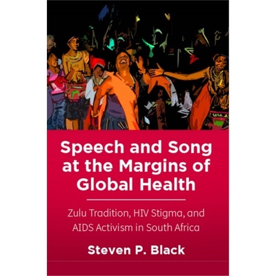 预订Speech and Song at the Margins of Global Health[9780813597713]