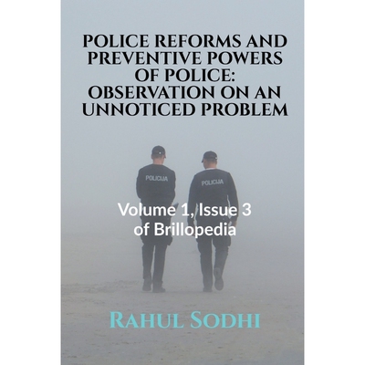 按需印刷POLICE REFORMS AND PREVENTIVE POWERS OF POLICE[9781685099664]
