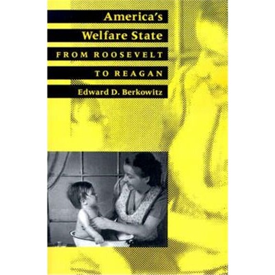 按需印刷不退不换America's Welfare State:From Roosevelt to Reagan[9780801841286]