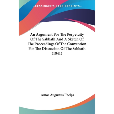 按需印刷不退不换 An Argument For The Perpetuity Of The Sabbath A