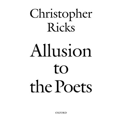 按需印刷不退不换Allusion to the Poets[9780199269150]