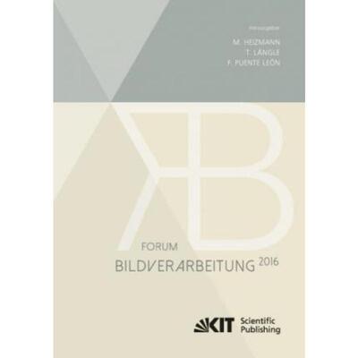 预订【德语】 Forum Bildverarbeitung 2016: