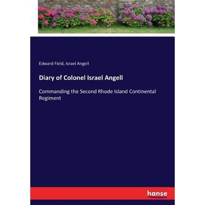 按需印刷Diary of Colonel Israel Angell[9783744730891]