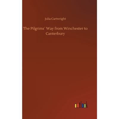 按需印刷不退不换The Pilgrims? Way from Winchester to Canterbury[9783734040559]