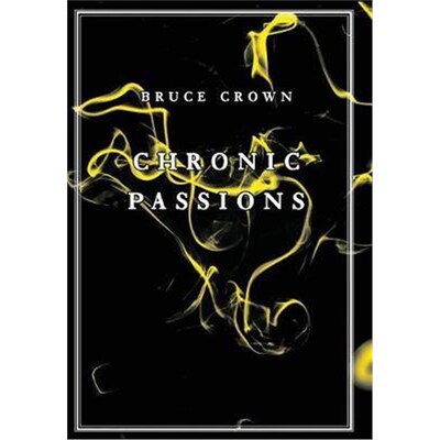 按需印刷不退不换Chronic Passions[9780991888382]