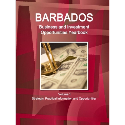 按需印刷不退不换 Barbados Business and Investment Opportunities Year