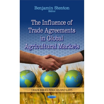 预订Influence of Trade Agreements in Global Agricultural Markets[9781624173882]