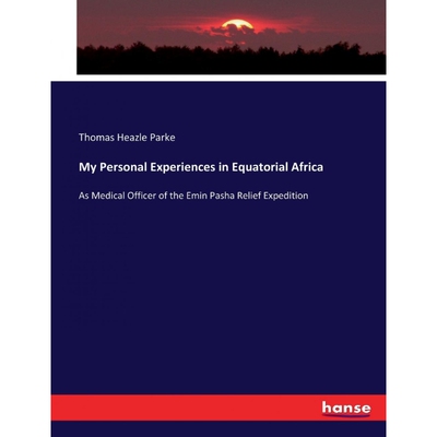 按需印刷不退不换My Personal Experiences in Equatorial Africa[9783744753173]