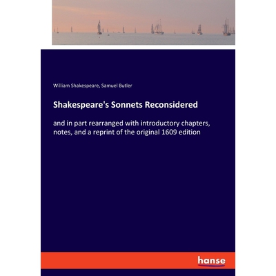 按需印刷Shakespeare's Sonnets Reconsidered[9783337851309]
