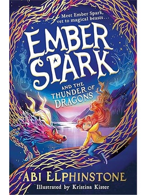 Ember Spark and the Thunder of Dragons (Volume 1)