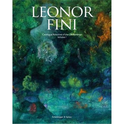 进口艺术 Leonor Fini Catalogue Raisonné of the Oil Paintings