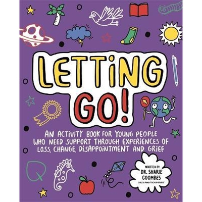 预订不退不换Letting Go! Mindful Kids:An activity book for children who need support through experiences of loss, change,