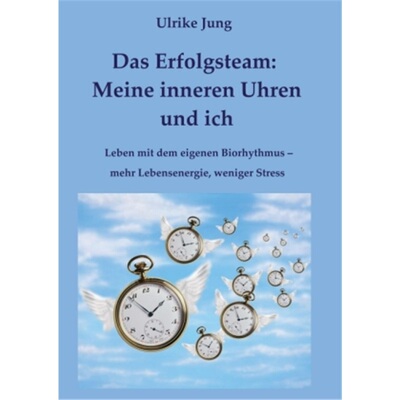 预订【德语】Das Erfolgsteam: Meine inneren Uhren und ich[9783347299573]