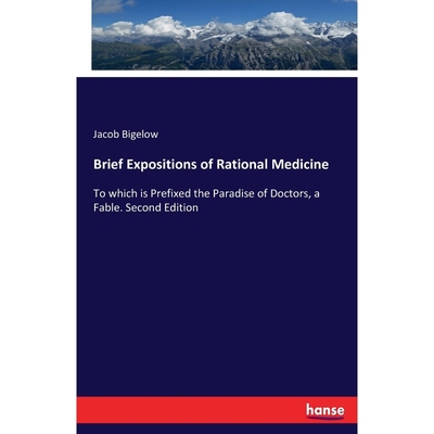 按需印刷Brief Expositions of Rational Medicine[9783744782098]