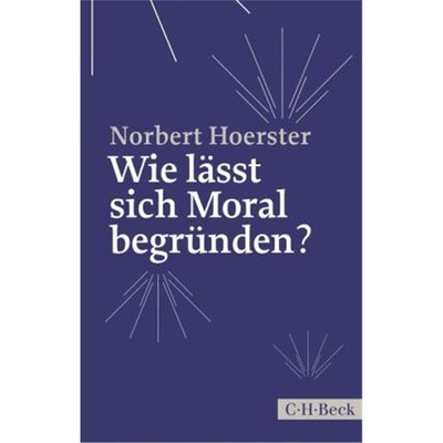 预订【德语】Wie lässt sich Moral begründen?: